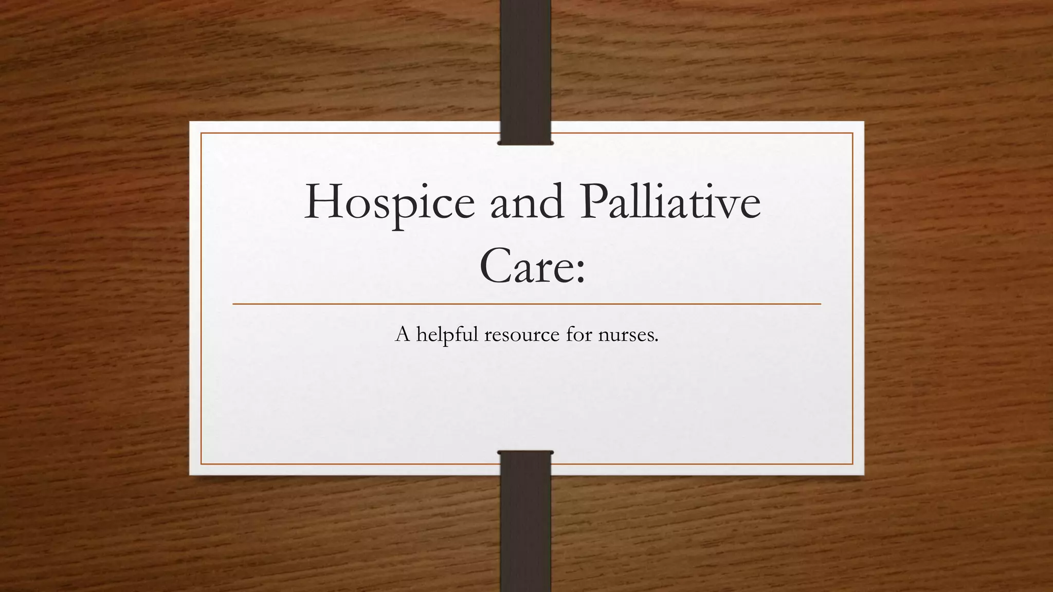 Hospice and palliative care | PPTX
