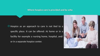 Hospice Care.pptx. . | PPTX