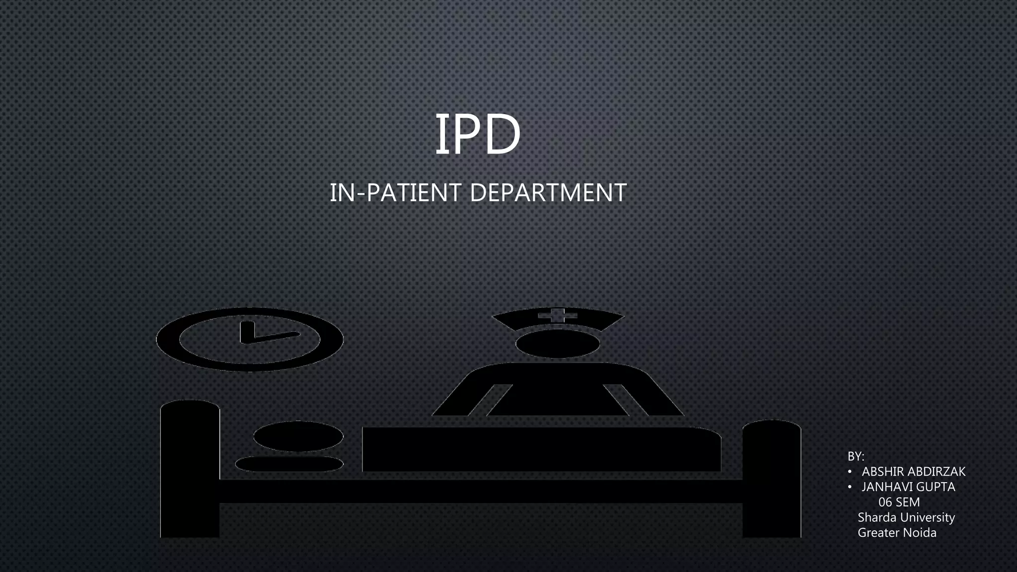 IPD Hospital | PPTX