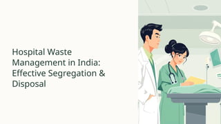 hospital waste management presentation for medical student | PPTX