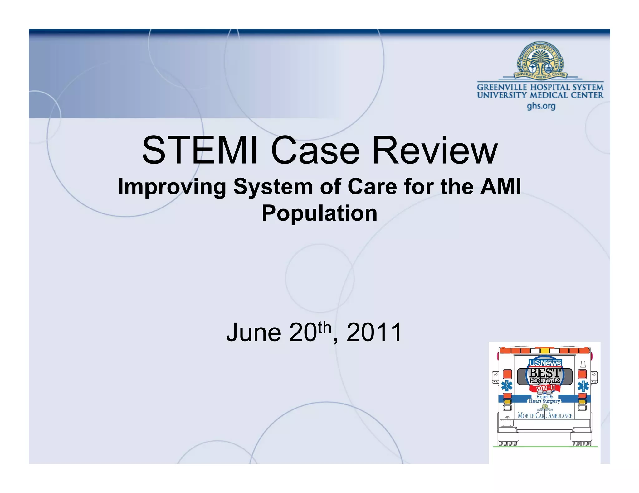 Hospital EMS Case Review STEMI Meeting | PPT