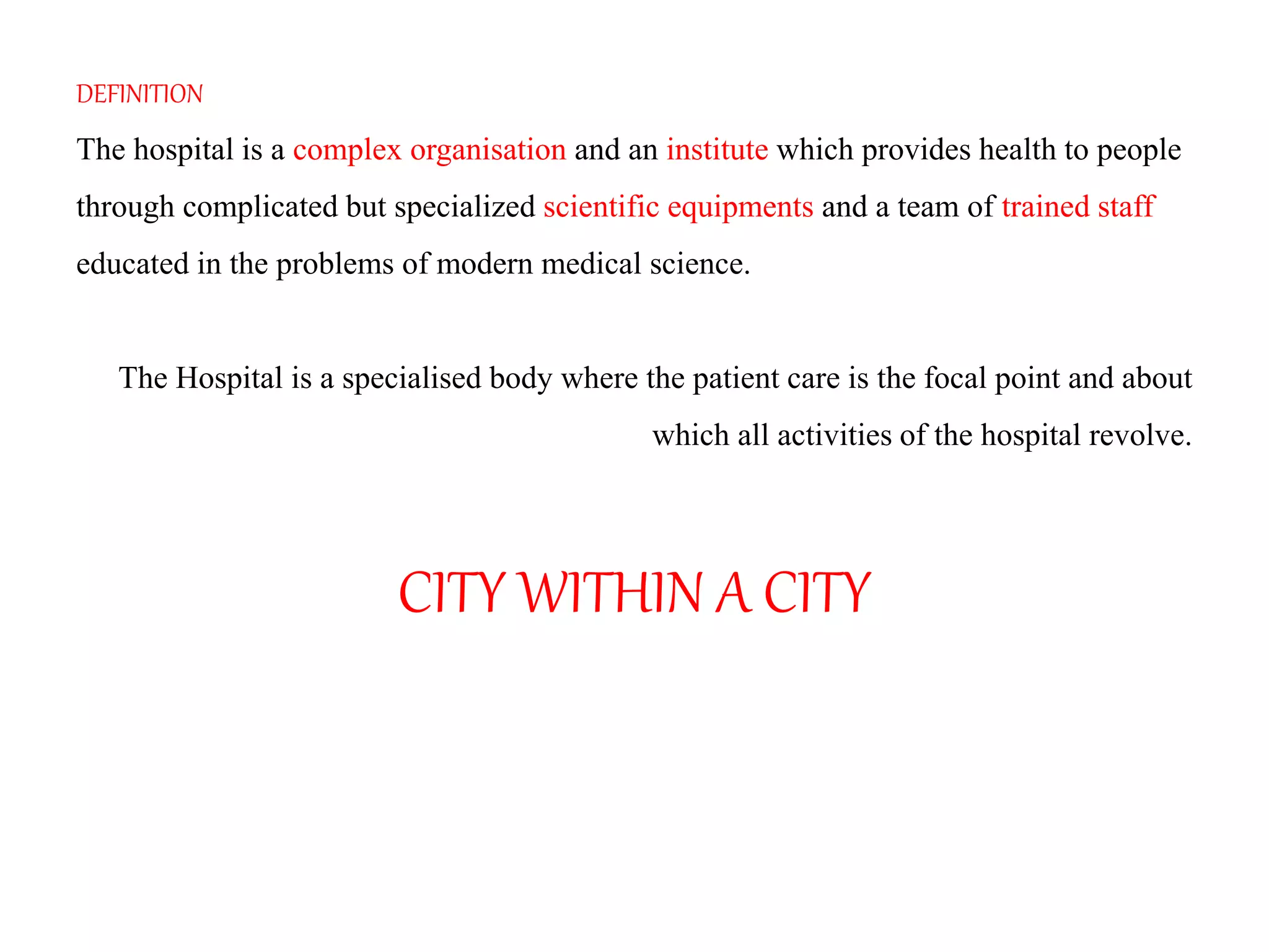 Hospital- Types,organisation and functions | PPTX
