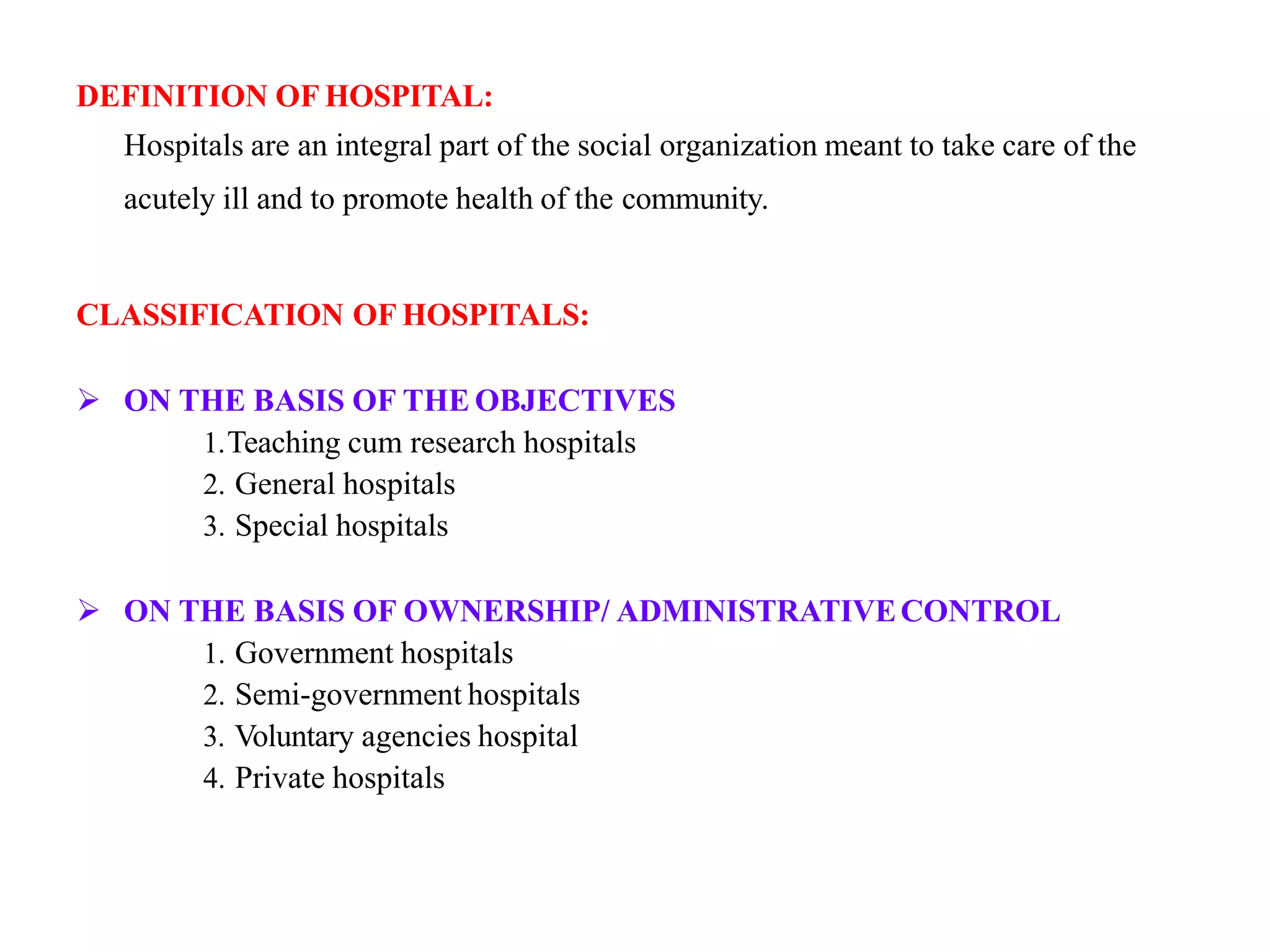 Hospital- Types,organisation and functions | PPTX