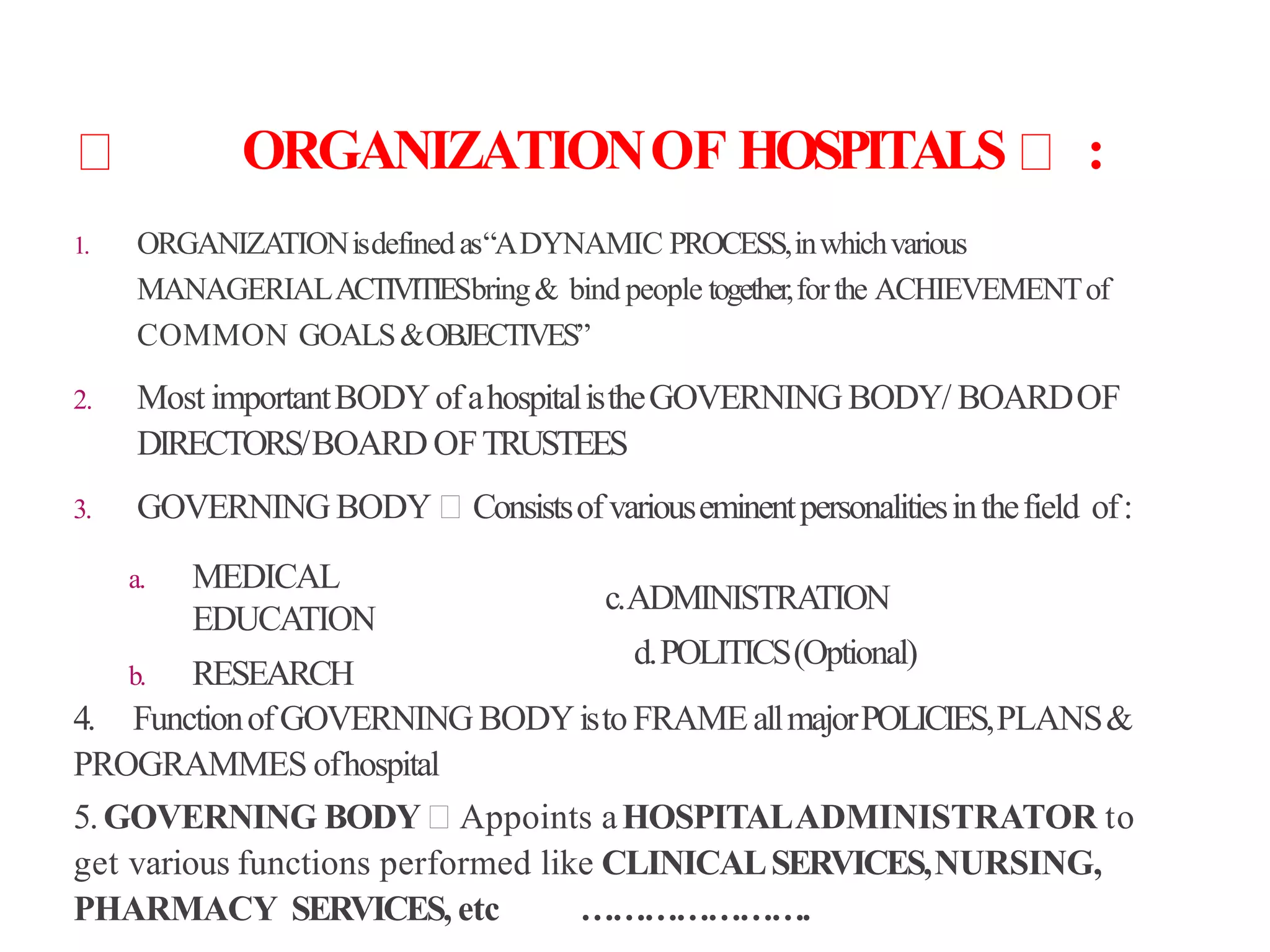 Hospital- Types,organisation and functions | PPTX