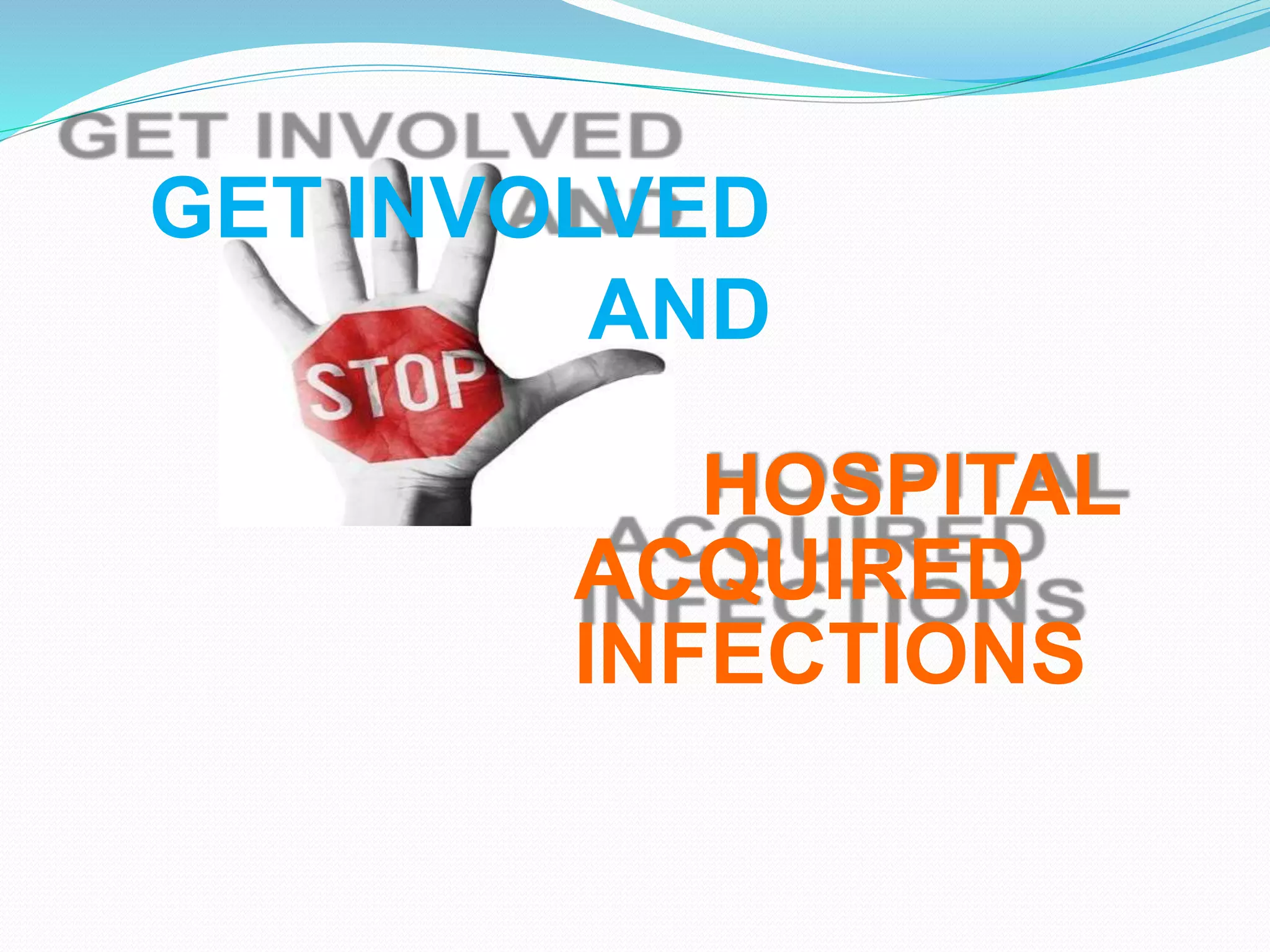Hospital acquired infections | PPTX