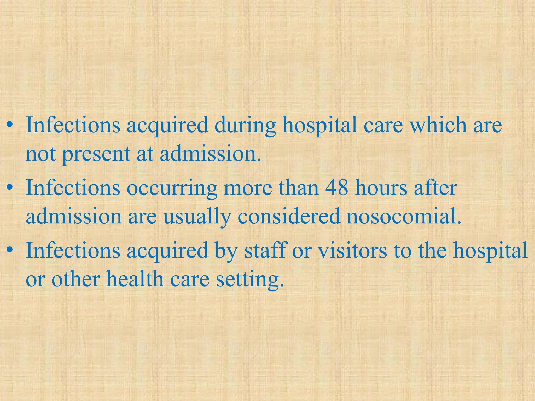HOSPITAL ACQUIRED INFECTIONS | PPTX
