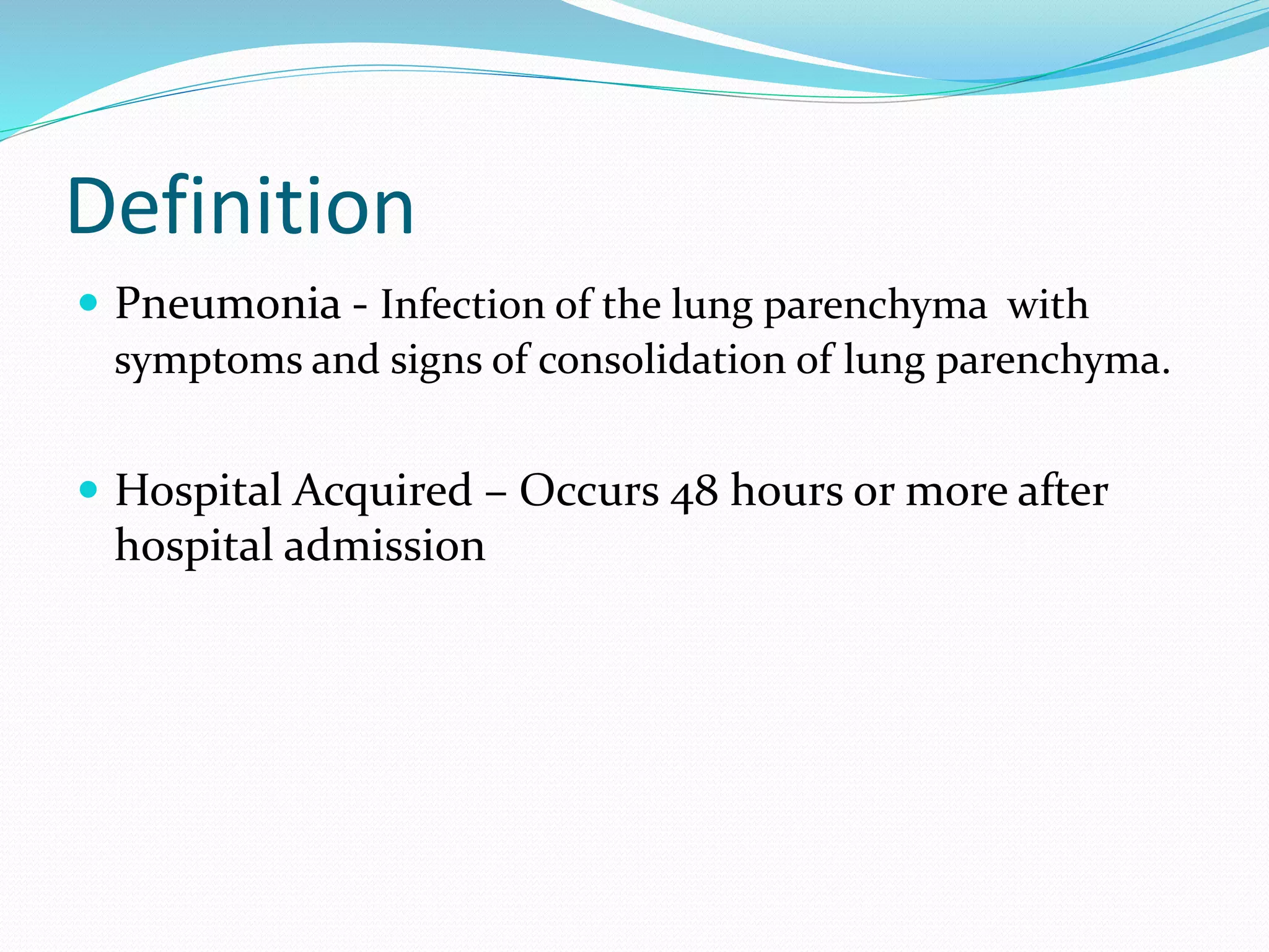 Hospital acquired pneumonia | PPTX