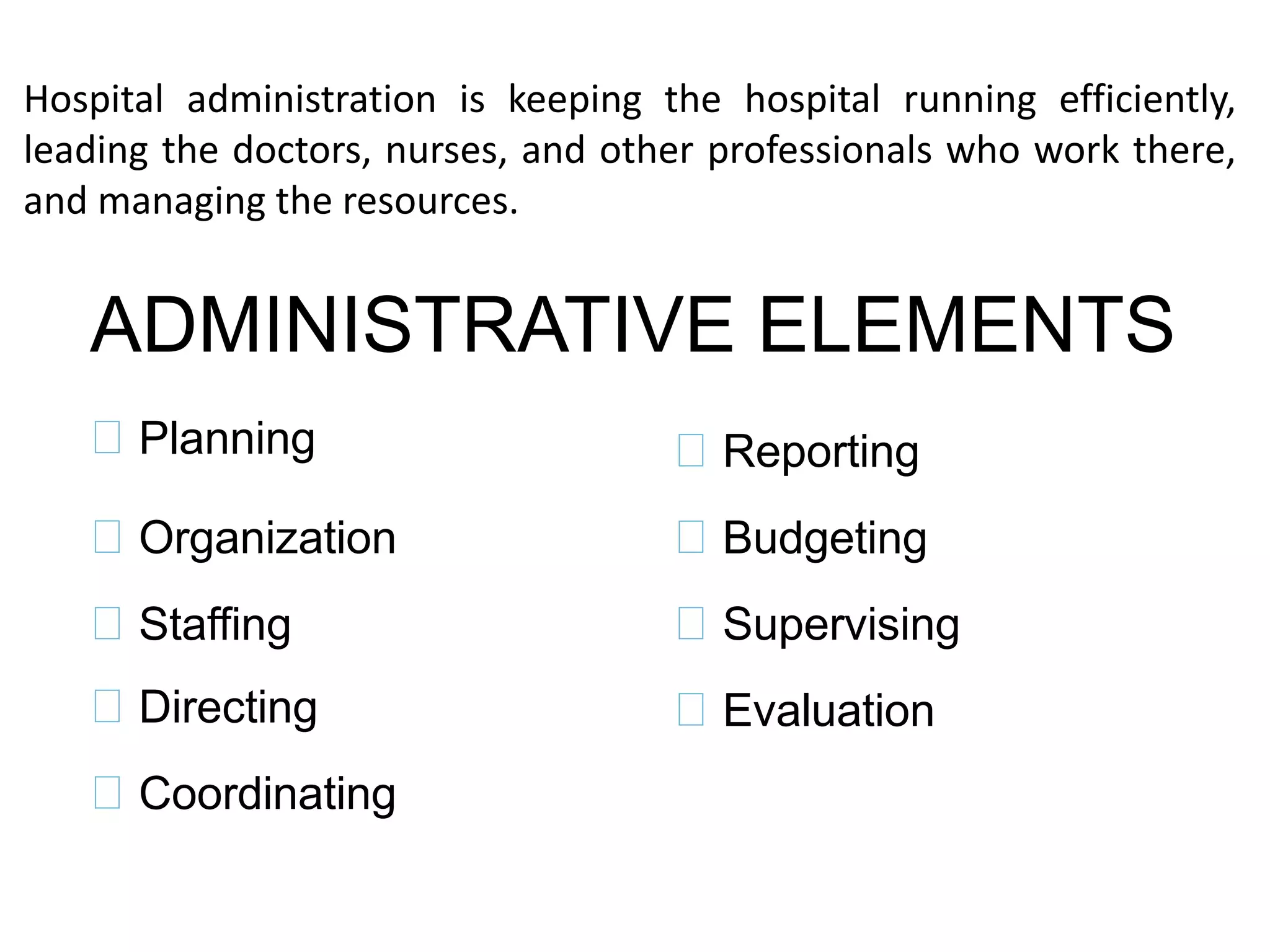Introduction to Hospital Adminstration | PPTX