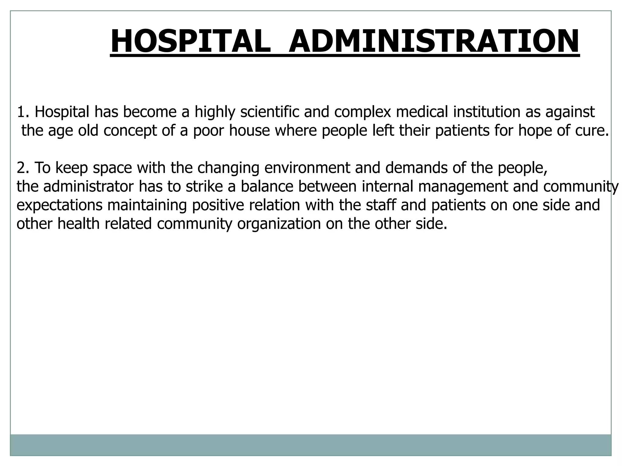 Hospital administration & Hospital Administrator | PPTX