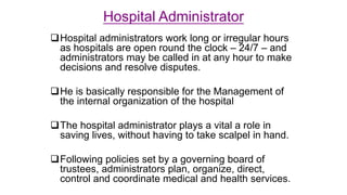 Hospital administration overview ii | PDF