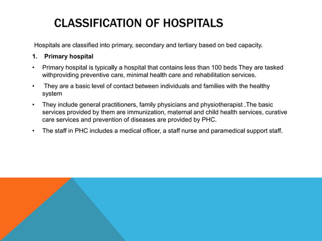 Hospital and its classification | PPTX | Physical Therapy | Wellness