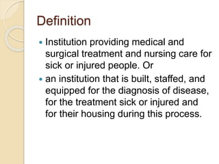 Hospital and its organization | PPTX