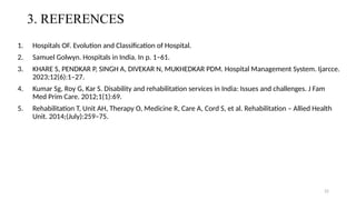 HOSPITAL AND REHABILITATION ORGANIZATION- FUNCTIONS AND TYPES.pptx