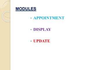 HOSPITAL APPOINTMENT SYSTEM.pptx for final project | PPTX