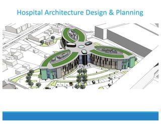Hospital architecture design planning | PDF
