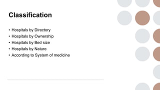Hospital as a system | PPTX