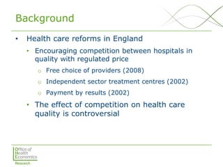 Hospital Concentration and Patients Outcomes in the NHS: New Research | PPT