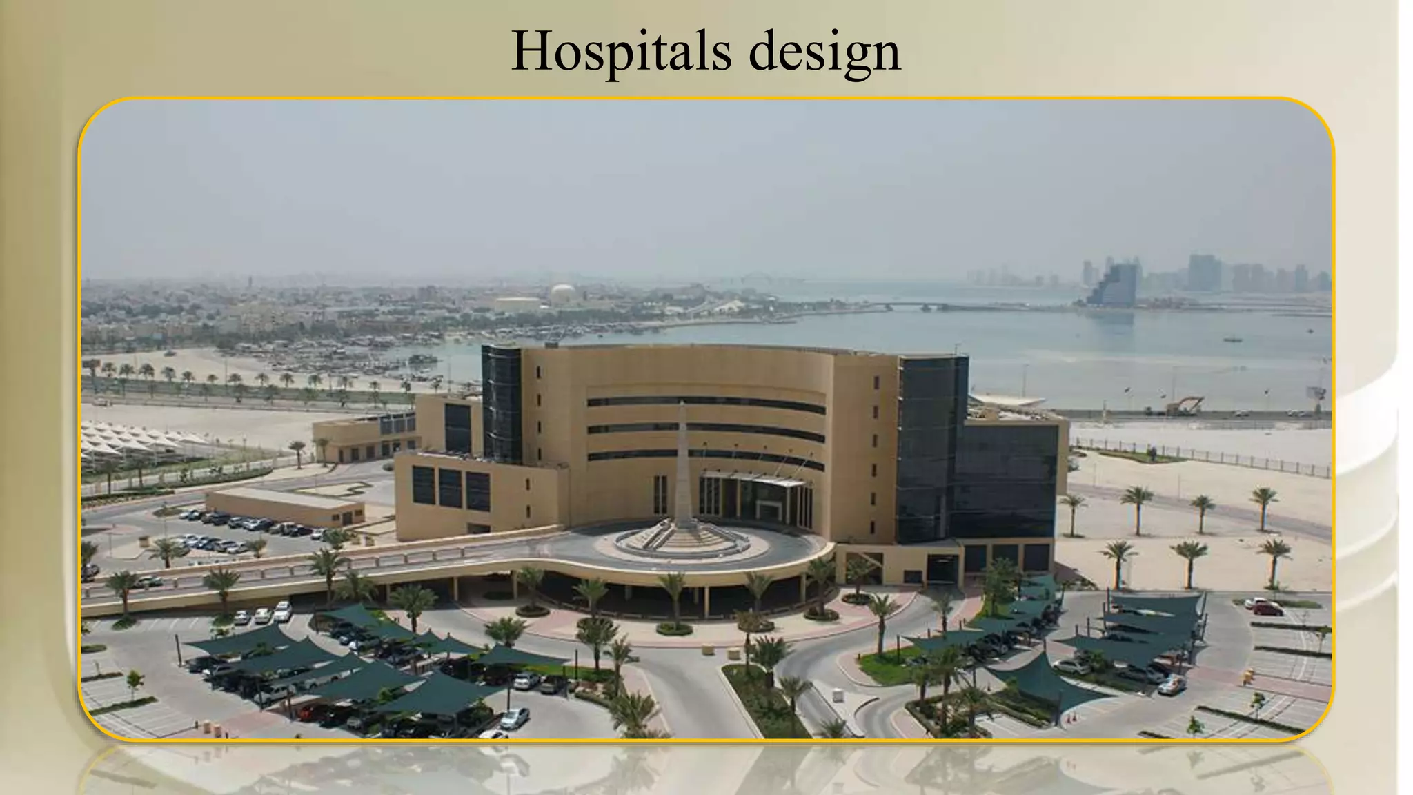 Hospital design | PPTX