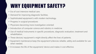 Hospital device and equipment safety ppt | PPTX