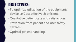 Hospital device and equipment safety ppt | PPTX