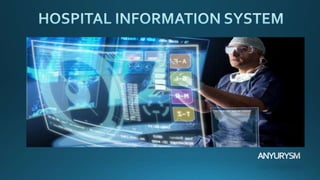 Hospital information system | PPTX