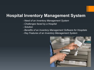 Hospital Inventory Management System | PPTX