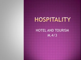 HOSPITALITY AND TOURISM FUNDAMENTALS . pptx | PPTX