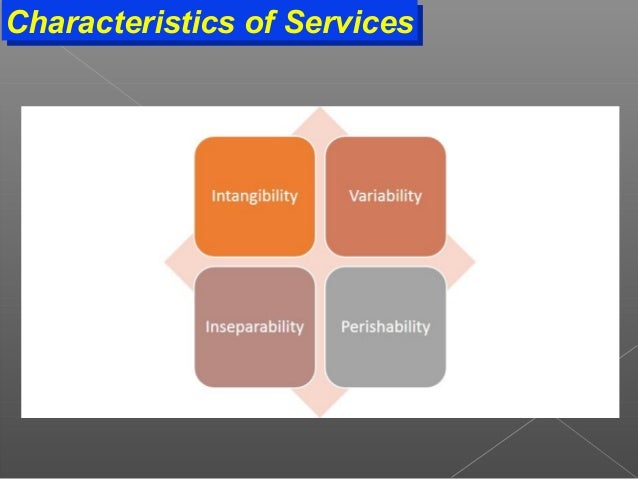 Service Characteristics