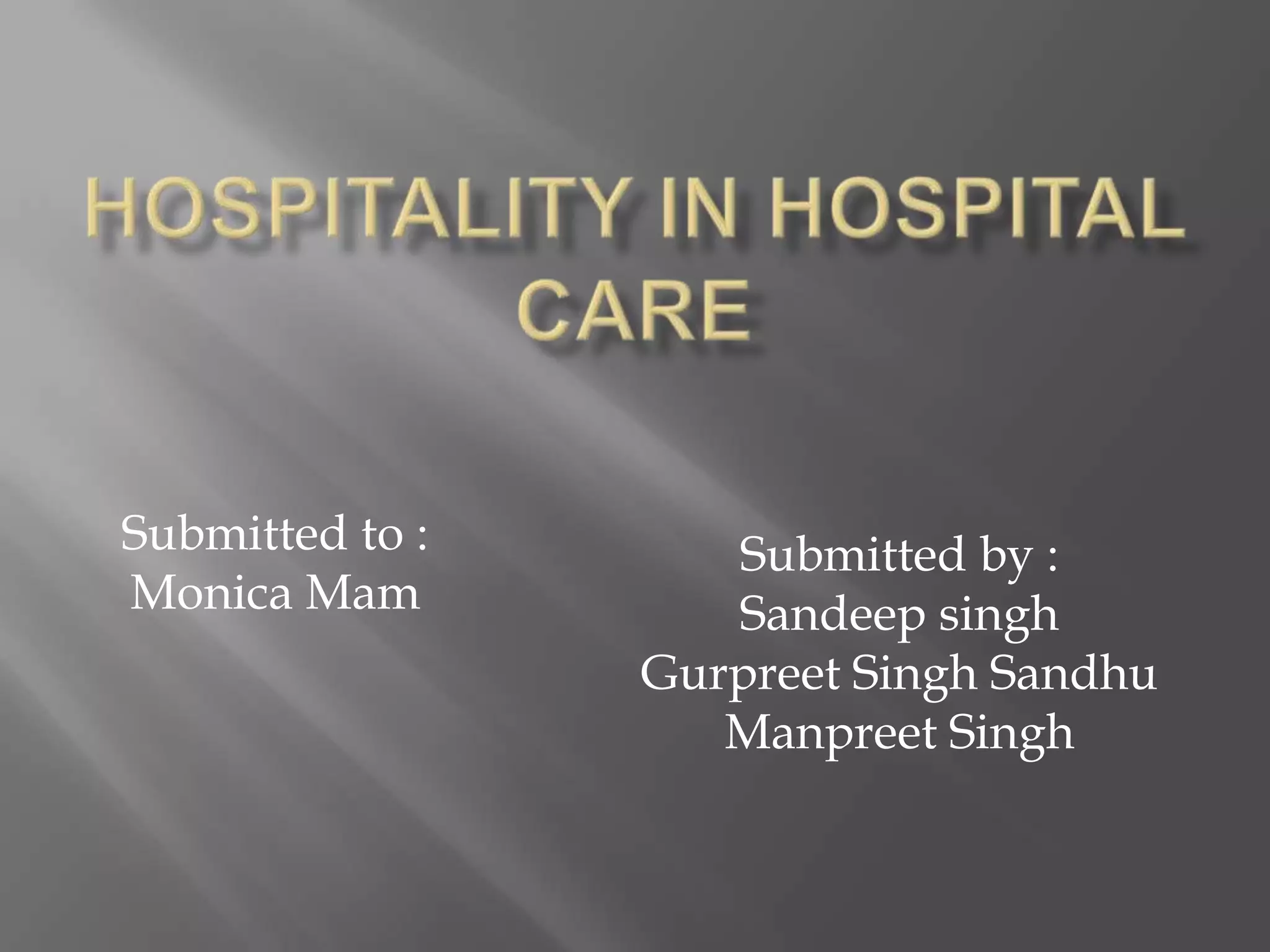 Hospitality in hospital | PPTX