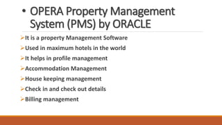 Hospitality Softwares and its types / Softwares used in front office | PPTX