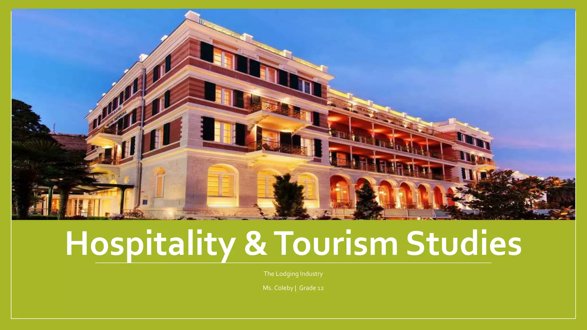 Hospitality & Tourism Studies -Accommodations (1) [Autosaved].pptx