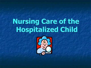 Hospitalized child | PPT