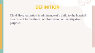 Enhancing pediatric care: A comprehensive presentation on hospitalized ...