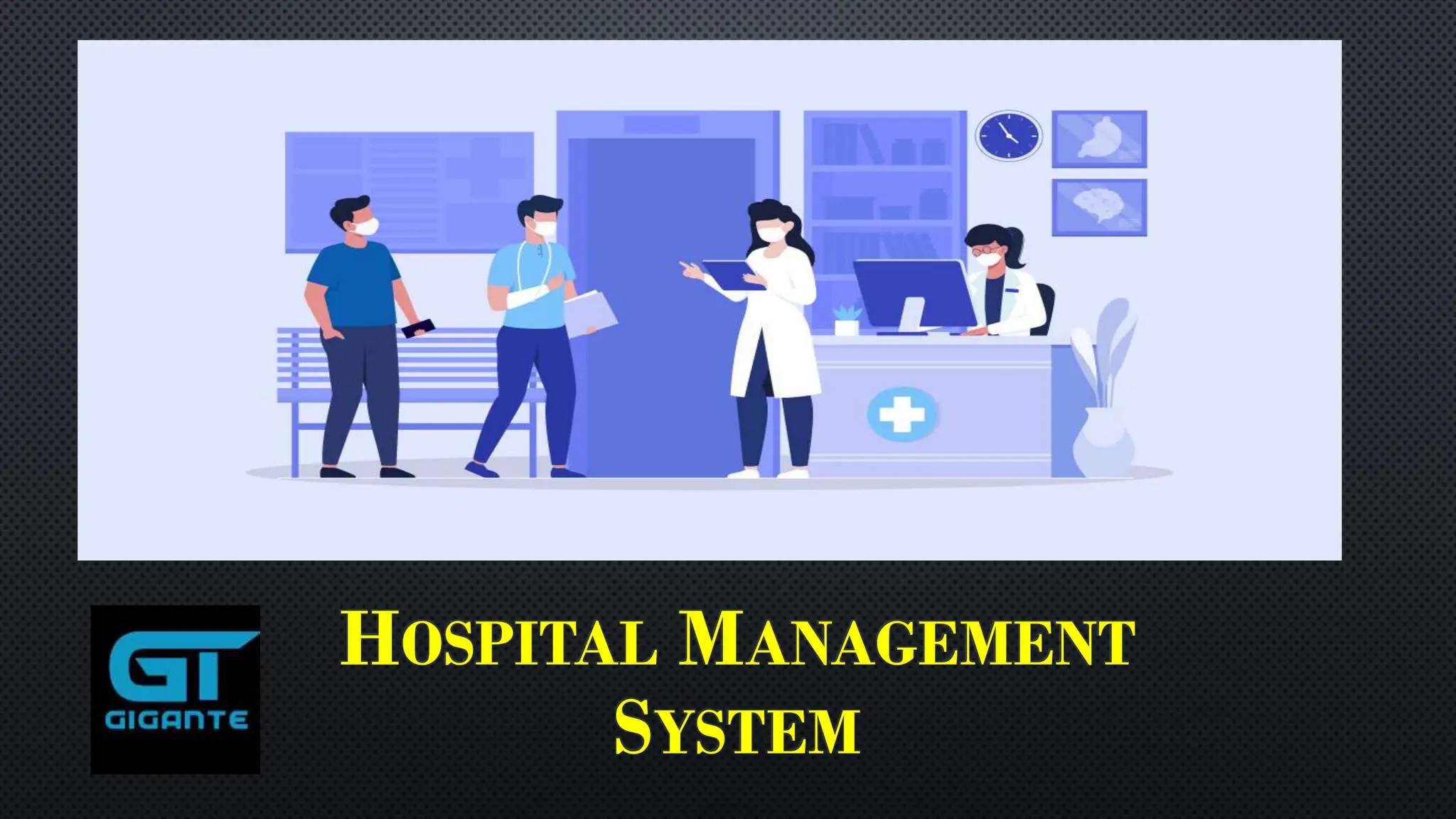 Hospital Management System - GIGA HMS. | PPT