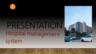 hospital management system 1 1.pptx