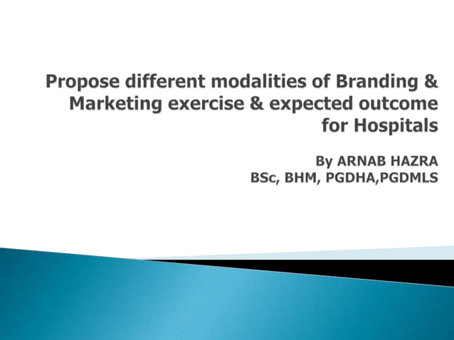 Hospital Marketing Strategy & Plan | PPTX | Healthcare Industry | Industries
