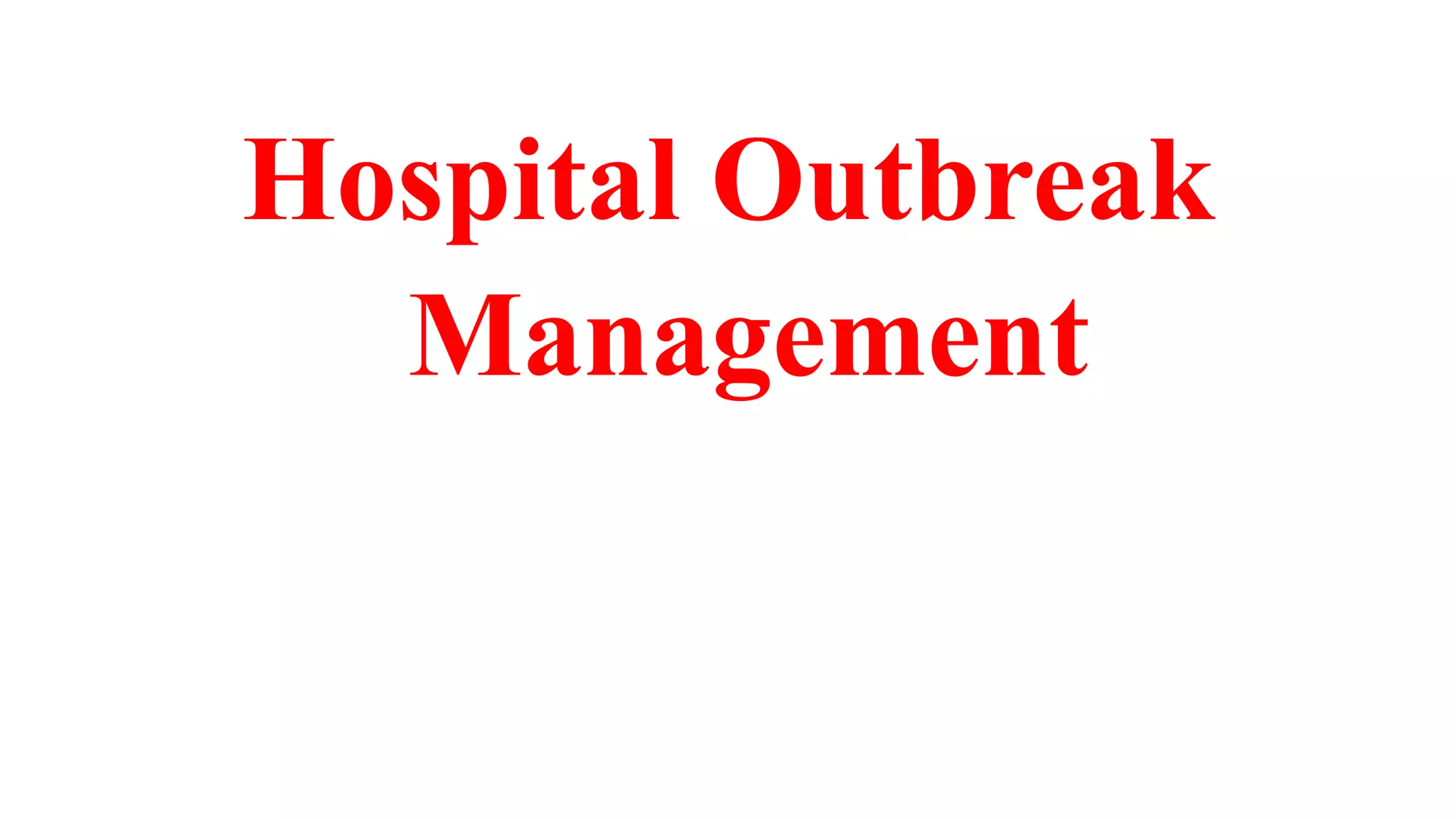 hospital outbreak management.pptx