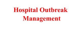 hospital outbreak management.pptx