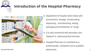 Hospital pharmacy and its organization Sneha Patel | PPTX