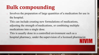 Hospital Pharmacy Chapter -5 Compounding in Hospitals | PPTX