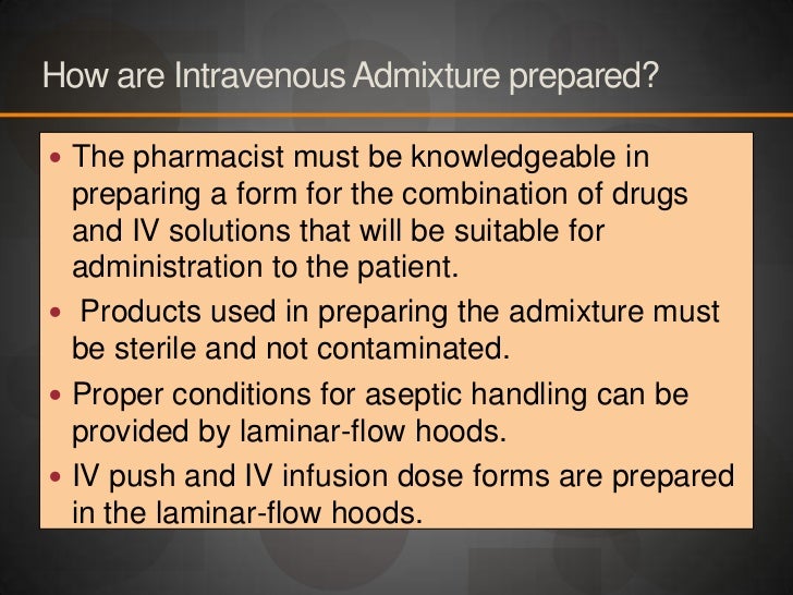 Hospital pharmacy report intravenous admixtures