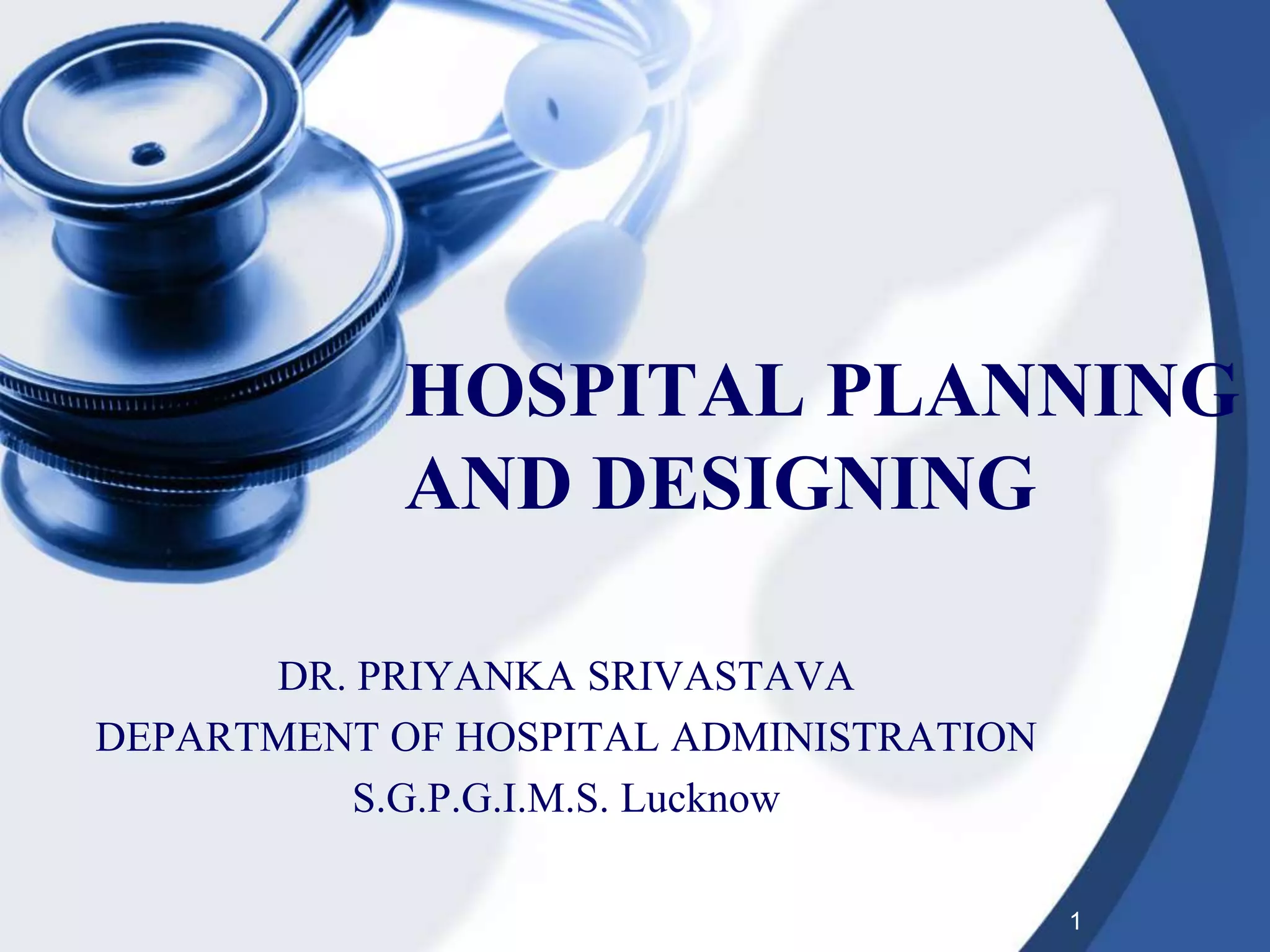 Hospital planning and designing | PPTX