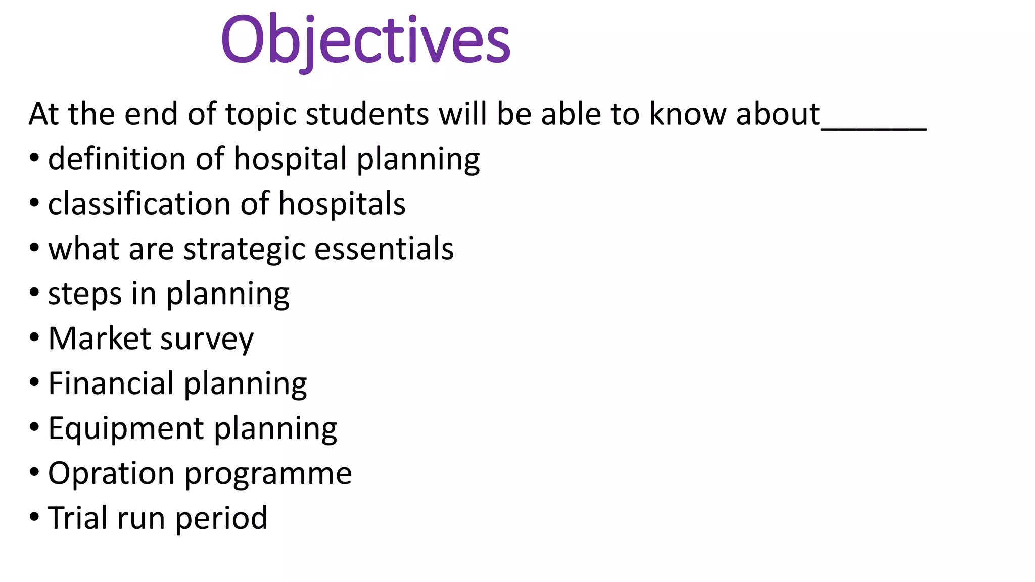 HOSPITAL PLANNING .ppt