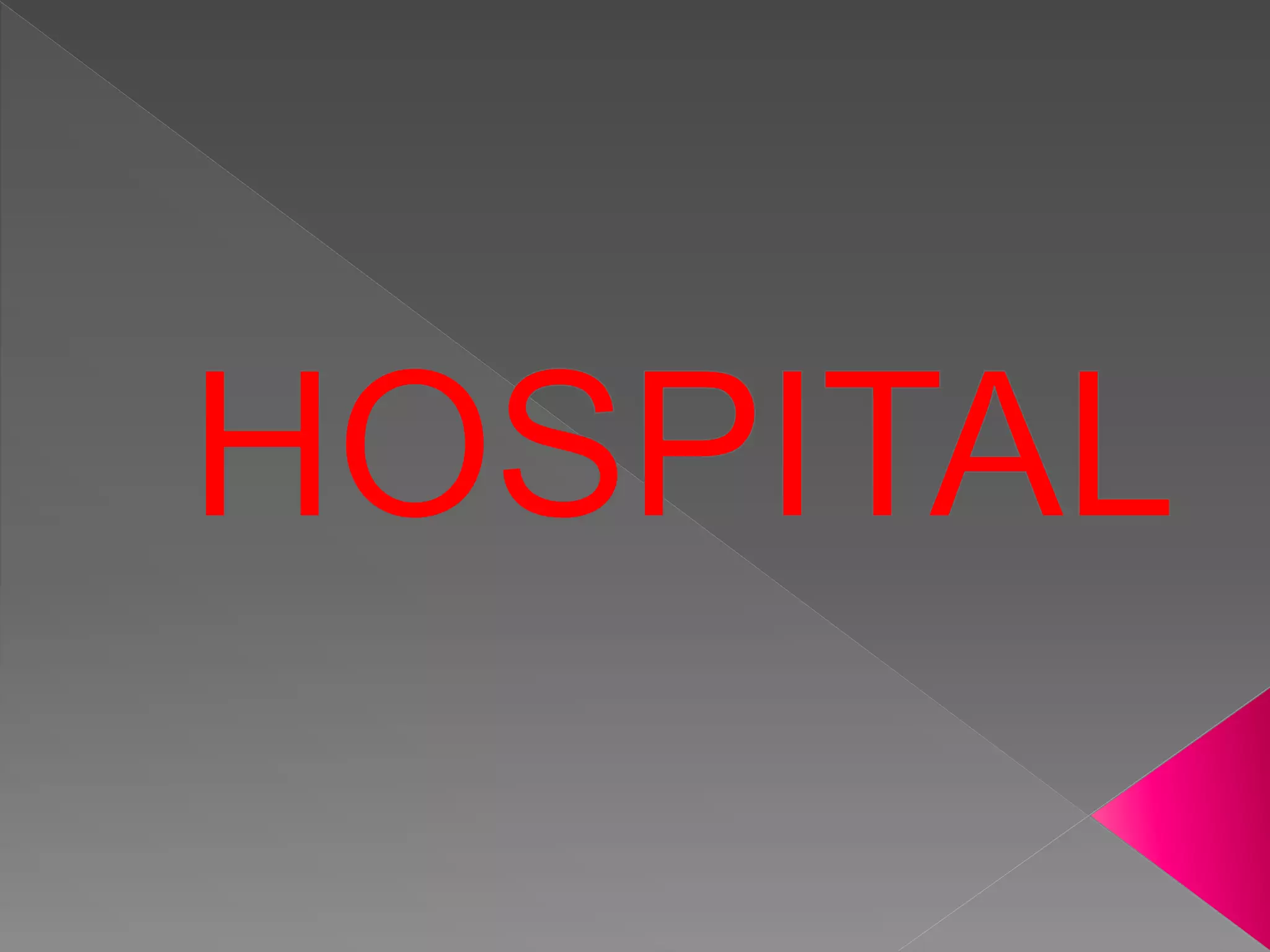 Hospital ppt | PPTX | Healthcare Industry | Industries