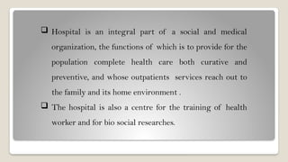hospital ppt.pptx fo nursing students both Bsc and GNM | PPTX