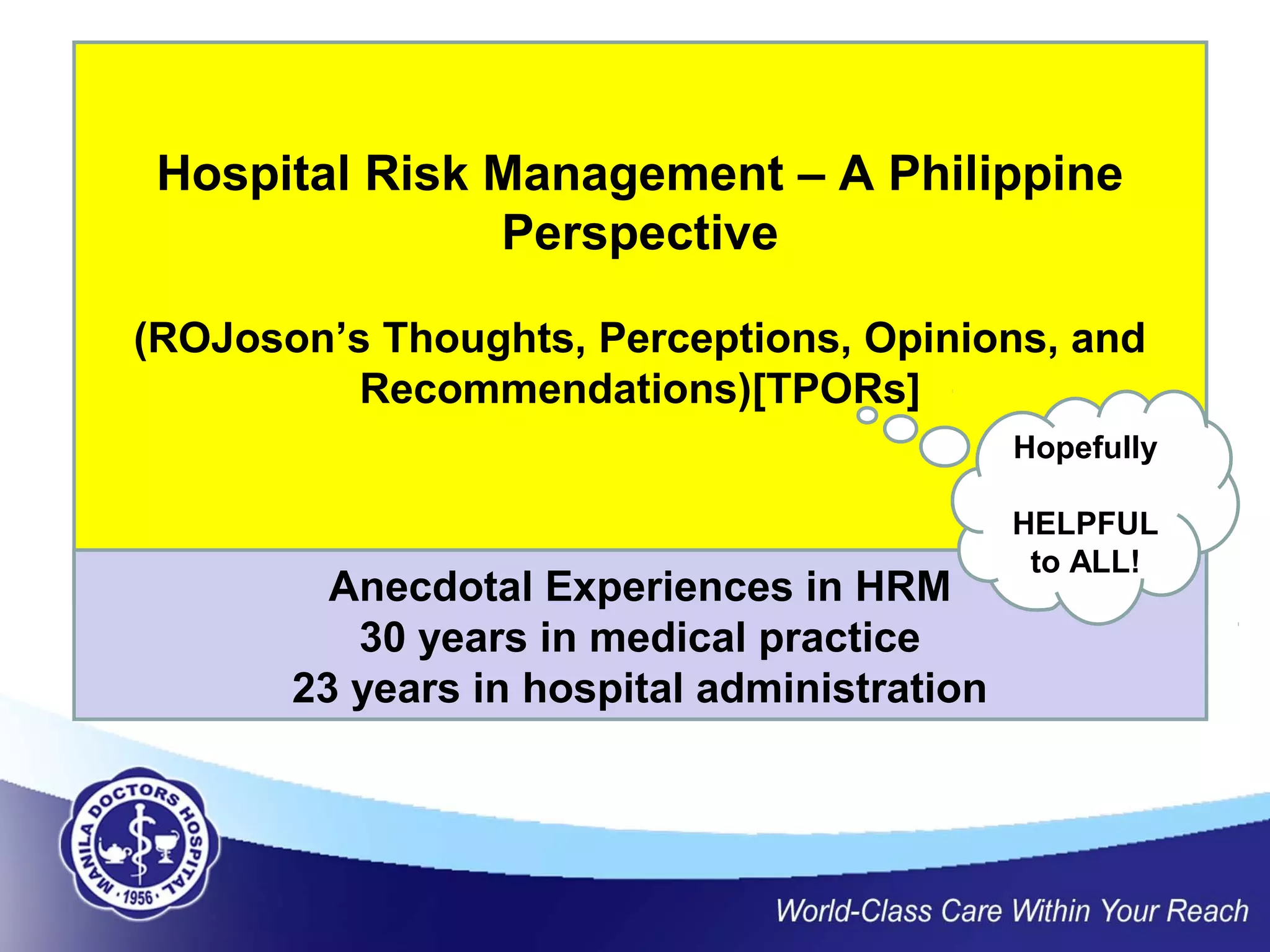 Hospital Risk Management - A Philippine Perspective | PPT