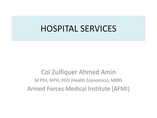 Hospital services | PPTX | Healthcare Industry | Industries