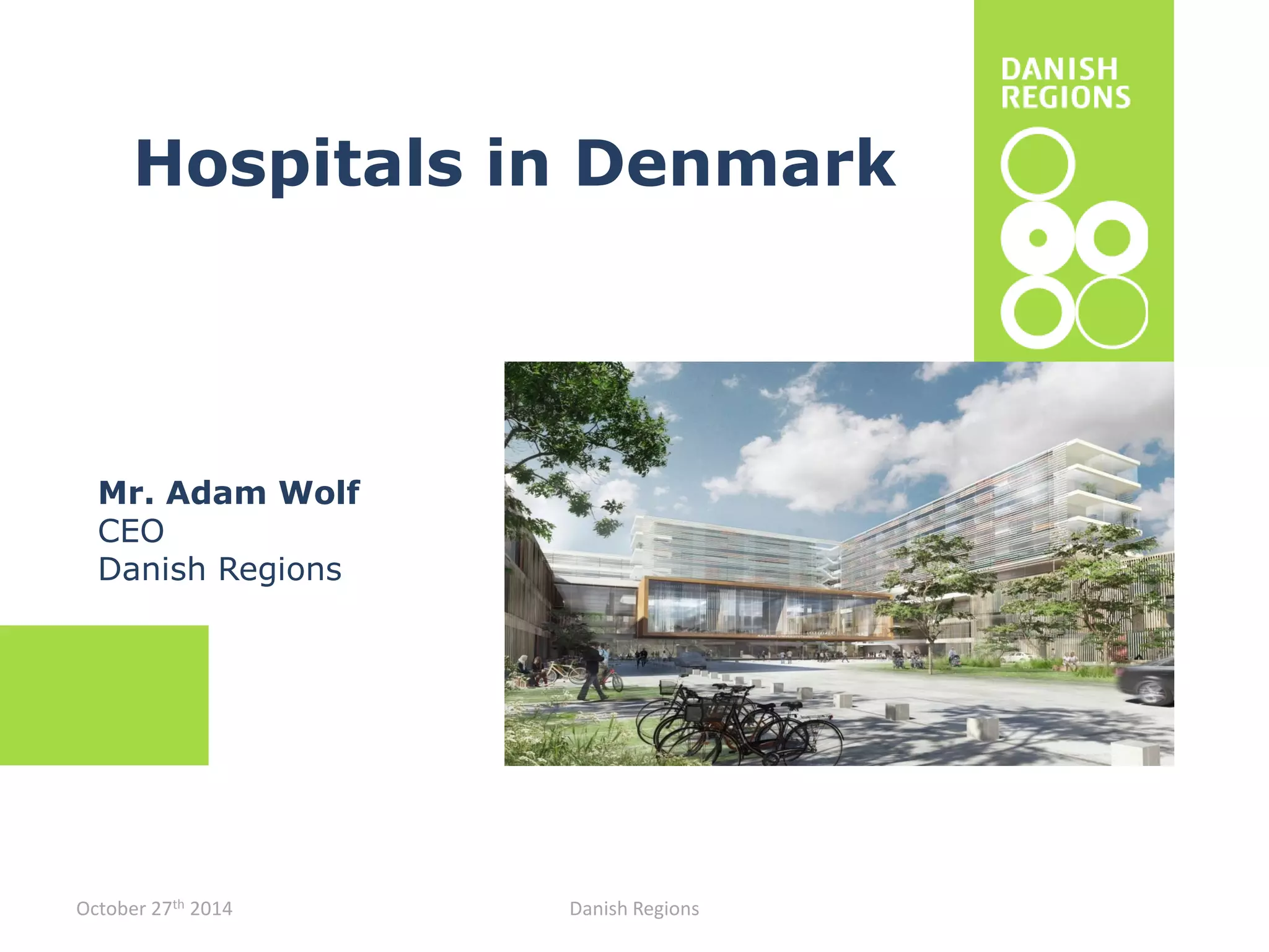 Adam Wolf's keynote speech at the Healthcare DENMARK Ambassador Summit ...