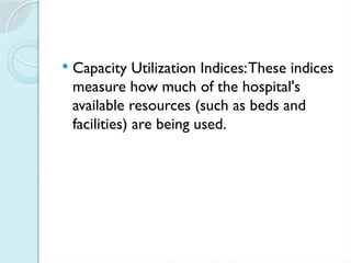 hospital statistics including hospital utilization indices.pptx