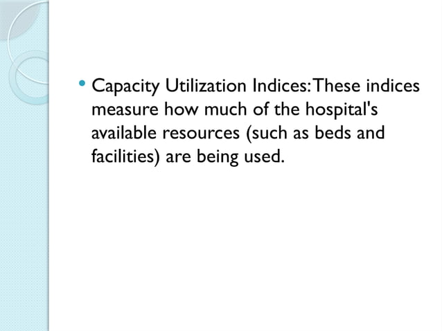 hospital statistics including hospital utilization indices.pptx